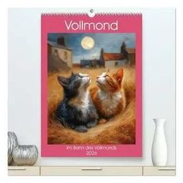 Calvendo Vollmond - Im Bann des Vollmonds (hochwertiger Premium Wandkalender 2026 DIN A2 hoch), Kunstdruck in Hochglanz