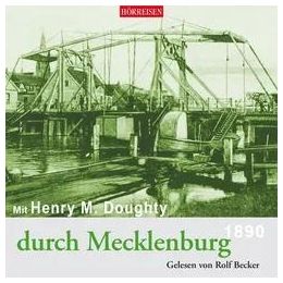 Audiolino Mit Henry M. Doughty durch Mecklenburg