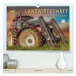 Calvendo Landwirtschaft - Hightech und Handarbeit (hochwertiger Premium Wandkalender 2026 DIN A2 quer), Kunstdruck in Hochglanz