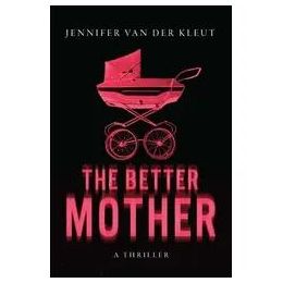 The Better Mother