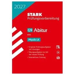 STARK Physik LK - Abitur 2027 NRW - Pr&uuml;fungsvorbereitung