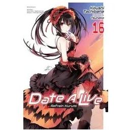 Date a Live, Vol. 16 (Light Novel)