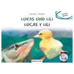 Kolbe, T: Lukas und Lili/Kinderbuch Deutsch-Spanisch