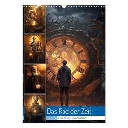 Das Rad der Zeit (Wandkalender 2026 DIN A3 hoch), Calvendo Monatskalender