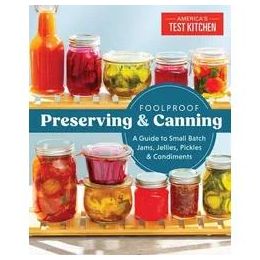 Foolproof Preserving and Canning