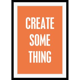queence Bild &raquo;CREATE SOMETHING&laquo; Spr&uuml;che & Texte HD Premium Poster-Druck inkl. Holzrahmen bunt Acrylglas, Holz, Papier