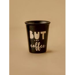 Bella Maison Kaffeebecher "First Espresso" in Schwarz - 100 ml - 51% | Gedeckter-tisch