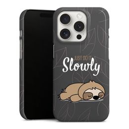 DeinDesign iPhone 15 Pro Handy Premium Case Smartphone Handyh&uuml;lle Schutzh&uuml;lle gl&auml;nzend Sloth Lazy Sunday Sayings Premium Case