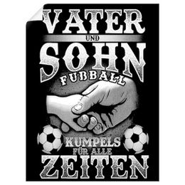 Artland Poster &raquo;Vater und Sohn Fu&szlig;ball Kumpels&laquo; Spr&uuml;che & Texte 1 Stk. tlg. ohne Rahmen schwarz