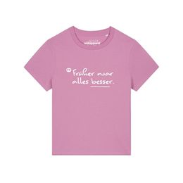 Watapparel Shirt 'Fr&uuml;her War Alles Besser' female Pink size M
