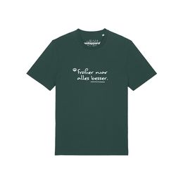 Watapparel Shirt 'Fr&uuml;her War Alles Besser' male Green size 4XL