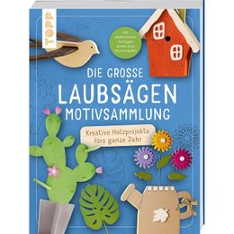 TOPP Buch "Die gro&szlig;e Laubs&auml;gen-Motivsammlung"