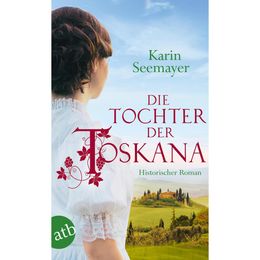 Die Tochter der Toskana