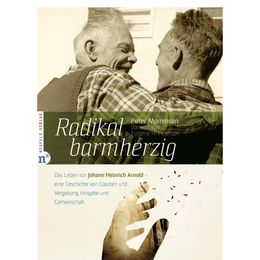 Radikal barmherzig