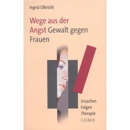 Beck C. H. Wege aus der Angst - Gewalt gegen Frauen
