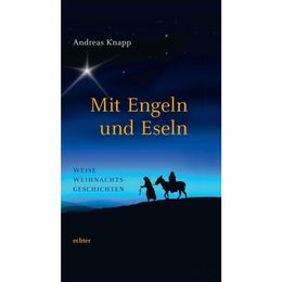 Mit Engeln und Eseln
