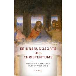 Beck C. H. Erinnerungsorte des Christentums