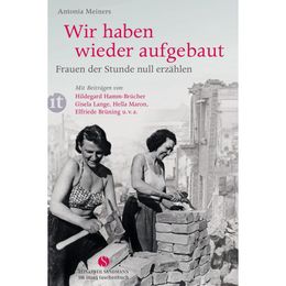 Wir haben wieder aufgebaut
