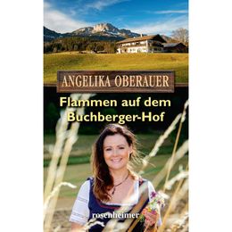 Flammen auf dem Buchberger-Hof