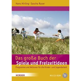 Das gro&szlig;e Buch der Spiele und Freizeitideen