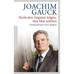 Nicht den &Auml;ngsten folgen, den Mut w&auml;hlen