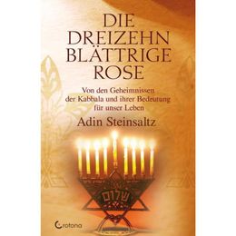 Die dreizehnbl&auml;ttrige Rose