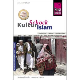 Reise Know-How KulturSchock Islam