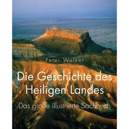 Die Geschichte des Heiligen Landes