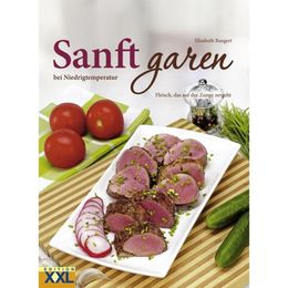 Edition XXL Sanft garen bei Niedrigtemperatur