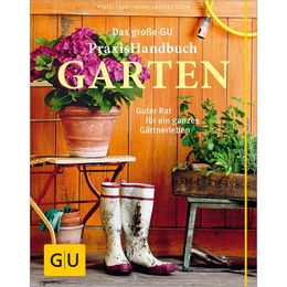 Das gro&szlig;e GU Praxisbuch Garten