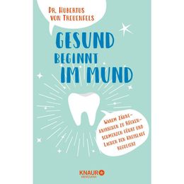 Droemer Knaur Verlagsgruppe Gesund beginnt im Mund