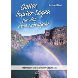 Gottes bunter Segen f&uuml;r das neue Lebensjahr