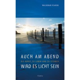 Auch am Abend wird es licht sein
