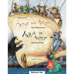 Arthur und Anton: Die Flaschenpost. Deutsch-T&uuml;rkisch