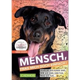 Mensch, frag mich doch einfach