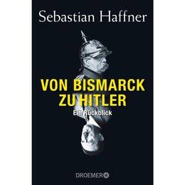 Von Bismarck zu Hitler
