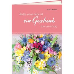 Jedes neue Jahr ist ein Geschenk (1 St&uuml;ck)