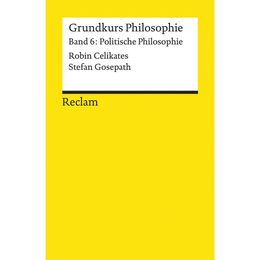 Grundkurs Philosophie / Politische Philosophie