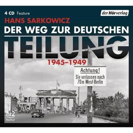 Der Weg zur deutschen Teilung 1945-1949