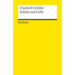 Kabale und Liebe. Ein b&uuml;rgerliches Trauerspiel. Textausgabe mit Anmerkungen/Wort...
