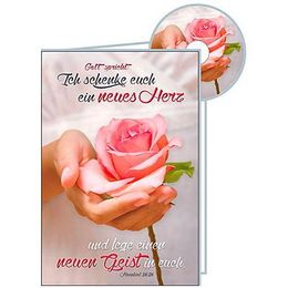 Ich schenke euch ein neues Herz