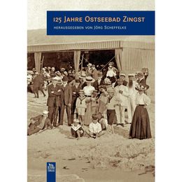 125 Jahre Ostseebad Zingst
