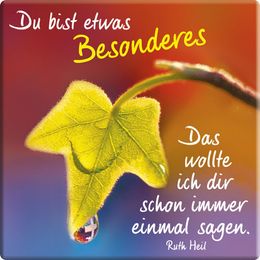 Du bist etwas Besonderes