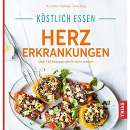 Trias K&ouml;stlich essen: Herzerkrankungen