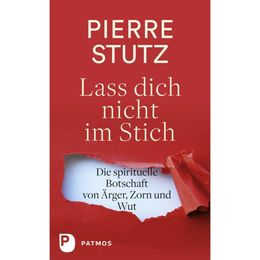 Patmos-Verlag Lass dich nicht im Stich
