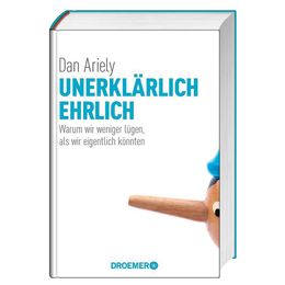 Unerkl&auml;rlich ehrlich