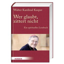 Wer glaubt, zittert nicht