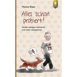 Alles schon probiert
