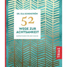 Trias 52 Wege zur Achtsamkeit