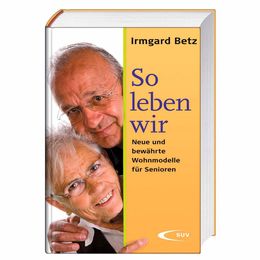 So leben wir